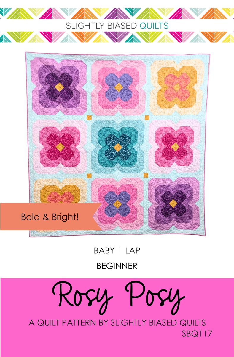 Rosy Posy PDF Quilt Pattern - Automatic Download – Slightly Biased Quilts
